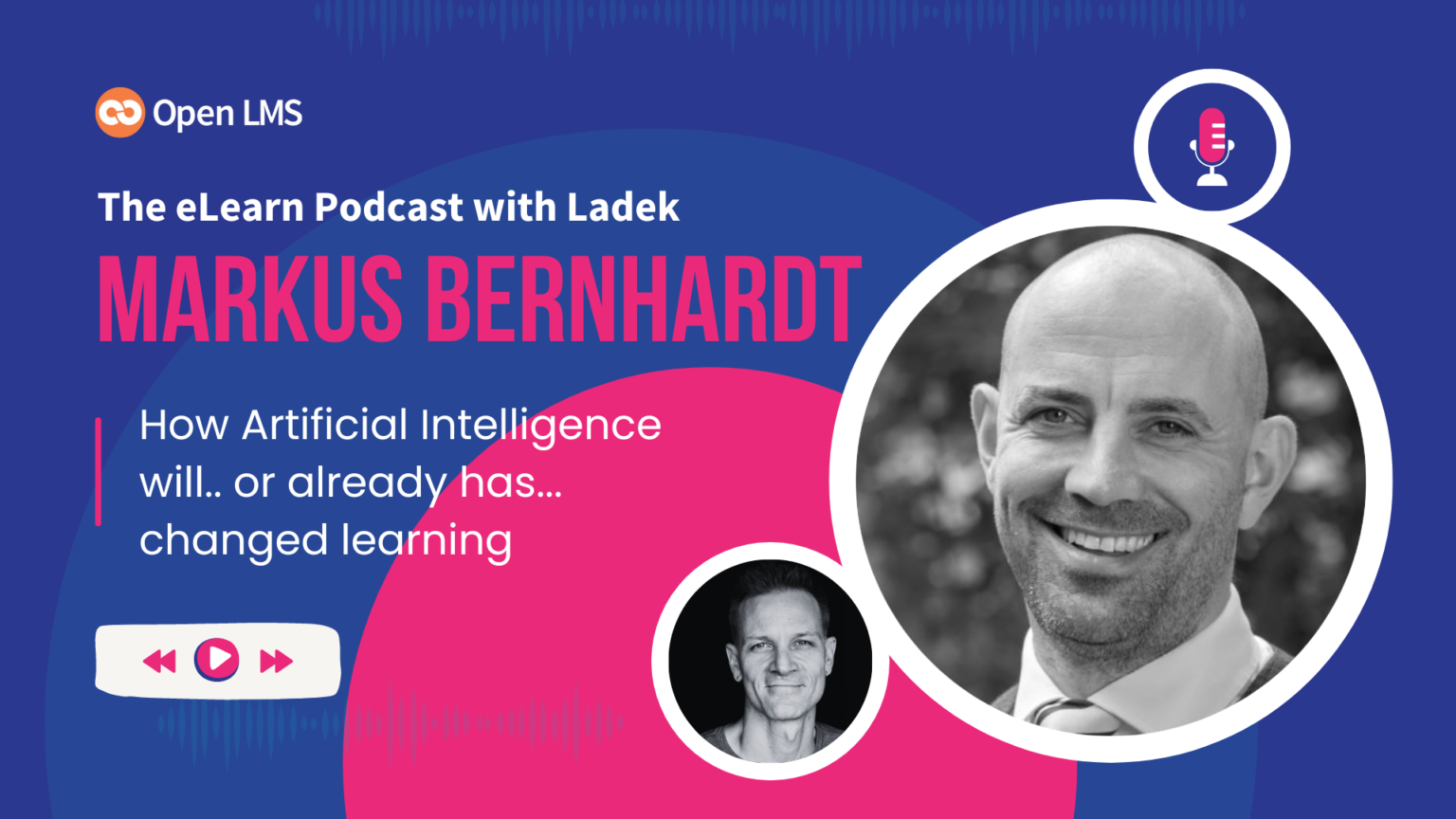 How Artificial Intelligence Will Or Already Has Changed Learning With Markus Bernhardt › ELearn ...