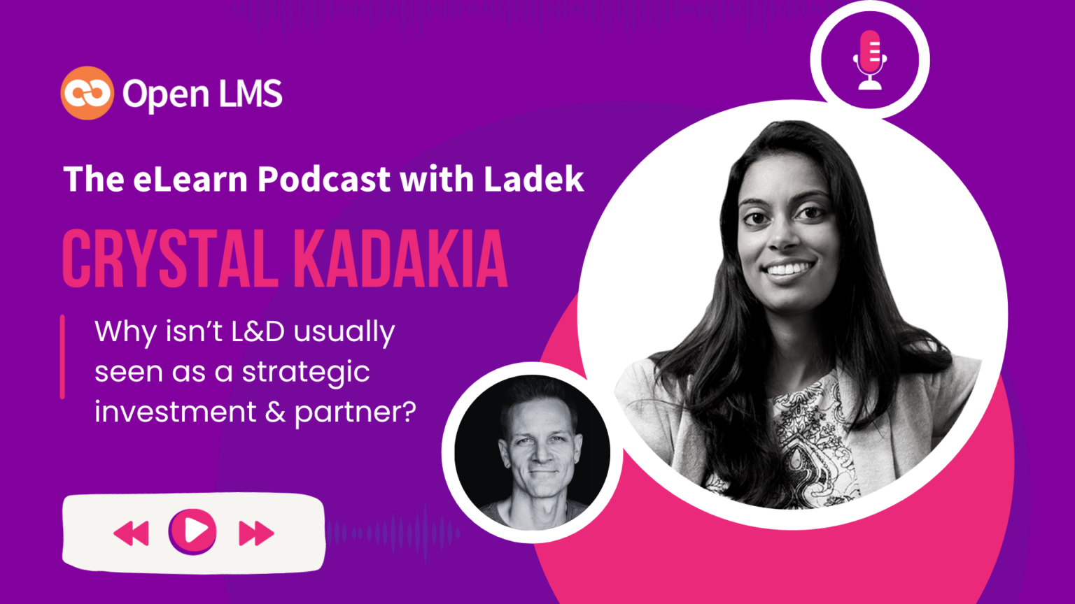 Transforming L&D Into A Strategic Asset With Crystal Kadakia › ELearn ...